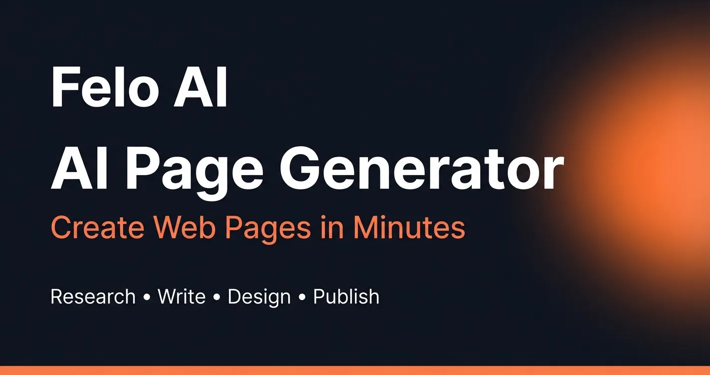 AI Website Generator - Build Web Pages Fast | Felo AI Page